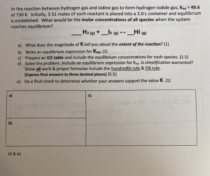 Solved In the reaction between hydrogen gas and iodine gas | Chegg.com