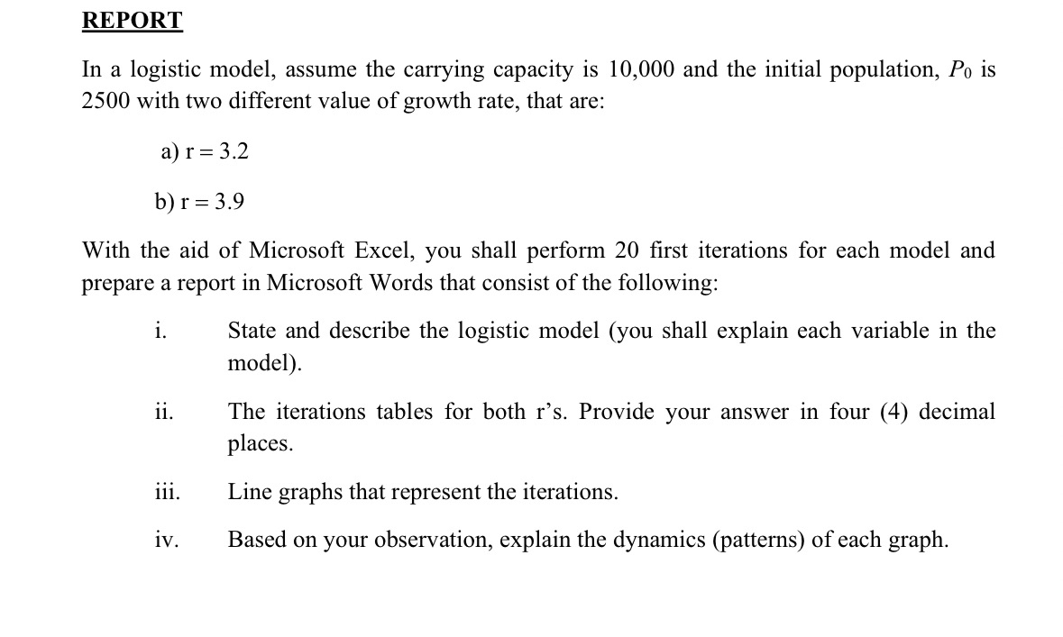 Solved REPORTIn a logistic model, assume the carrying | Chegg.com