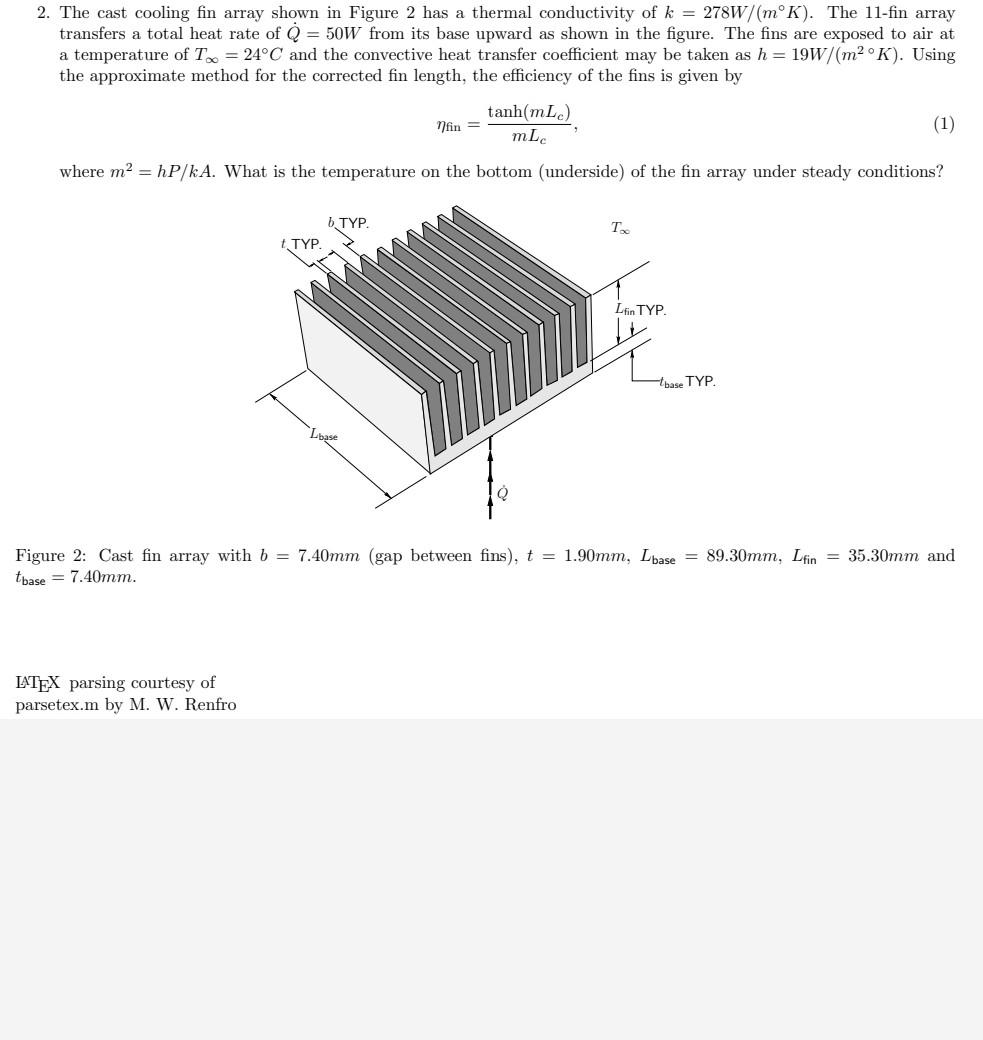 Solved 2. The cast cooling fin array shown in Figure 2 has a | Chegg.com