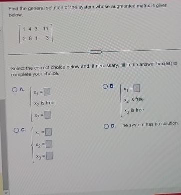 Solved Find the general solution of the system whose | Chegg.com