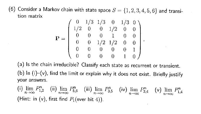 Consider a Markov chain with state space S = | Chegg.com