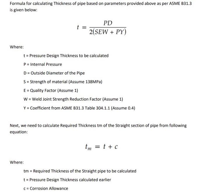 Solved Pipe design needs to be conducted for a Pipe which | Chegg.com
