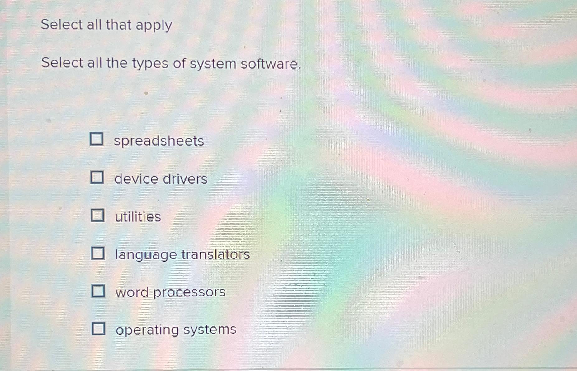 Solved Select all that applySelect all the types of system | Chegg.com