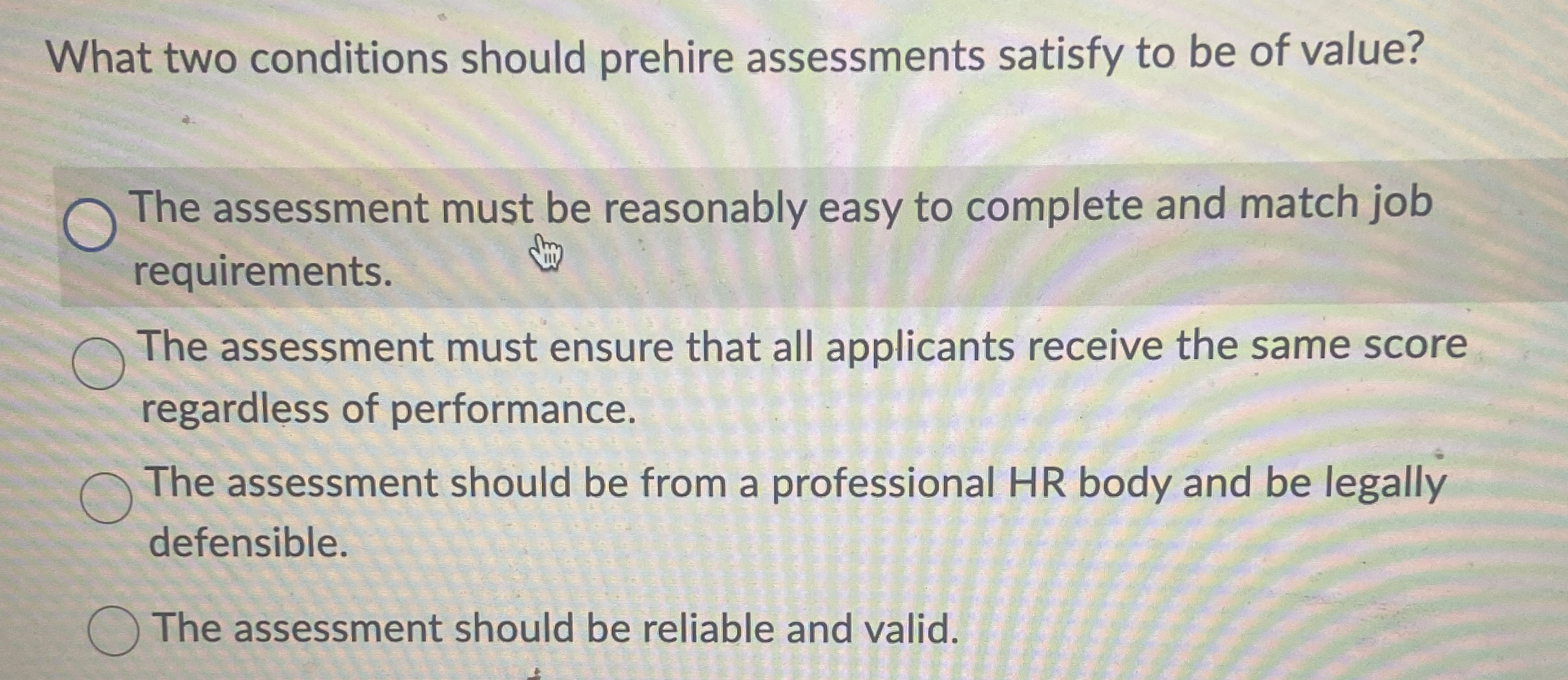 Solved What two conditions should prehire assessments | Chegg.com