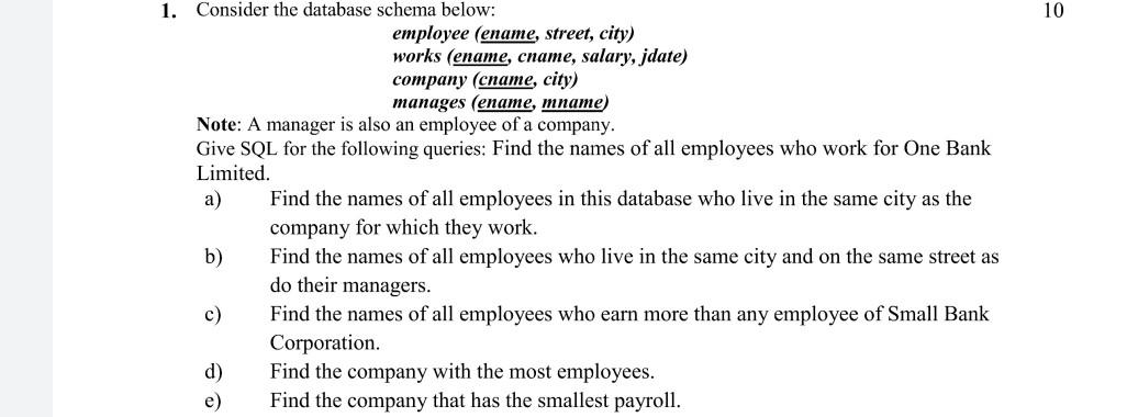 Solved Consider the database schema below: employee (ename, | Chegg.com