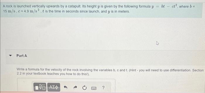 Solved A rock is launched vertically upwards by a catapult. | Chegg.com