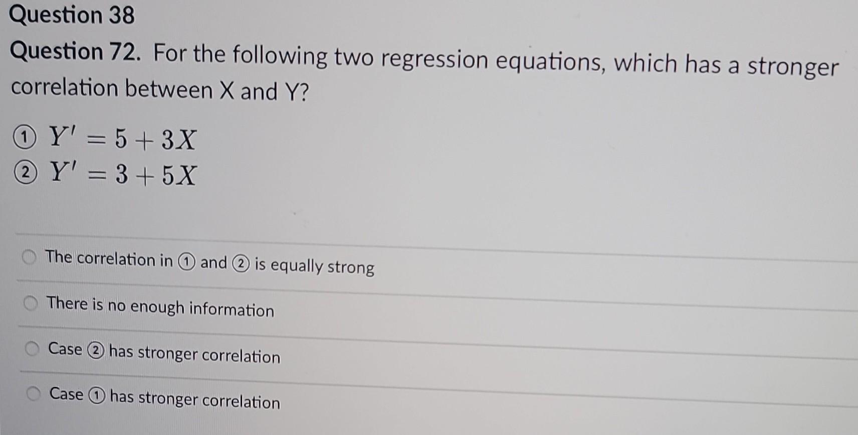 Solved Question 72. For the following two regression | Chegg.com