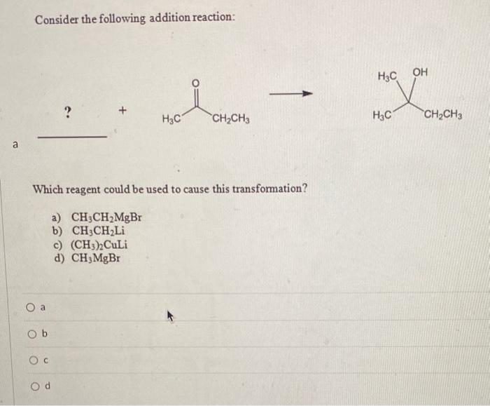 Solved Consider the following addition reaction: Which | Chegg.com