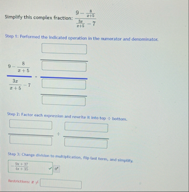 Solved Simplify this complex fraction: 9-8x 53xx 5-7Step 1: | Chegg.com