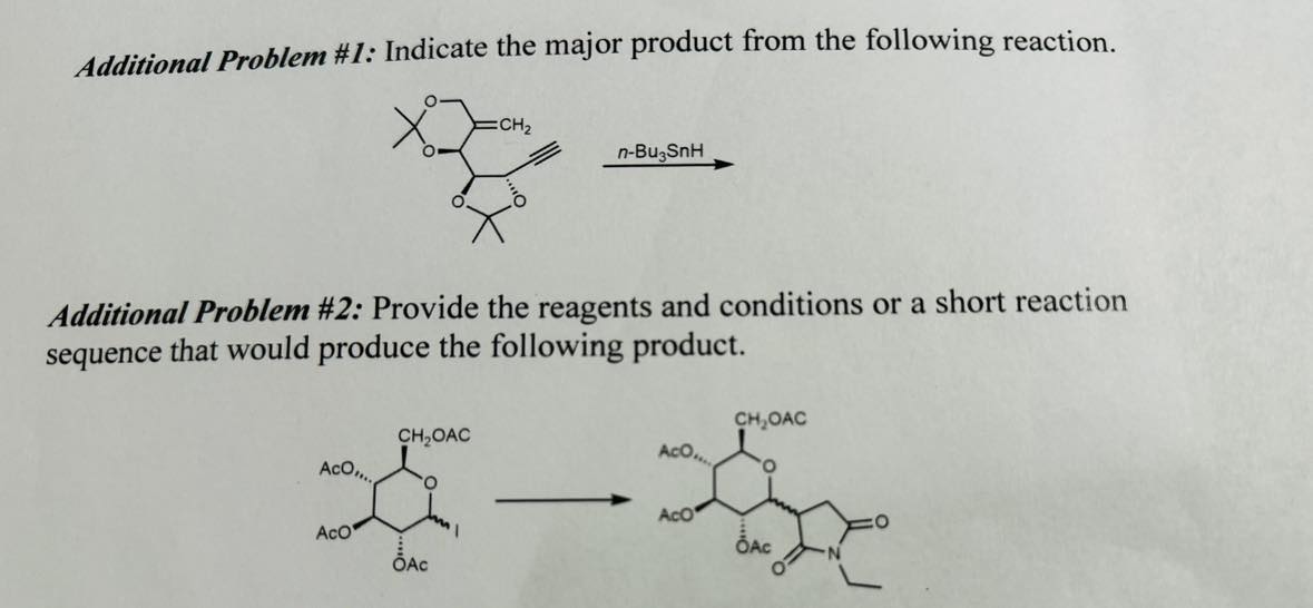 Solved Additional Problem \#1: Indicate the major product | Chegg.com Solved Additional Problem \#1: Indicate the major product | Chegg.com