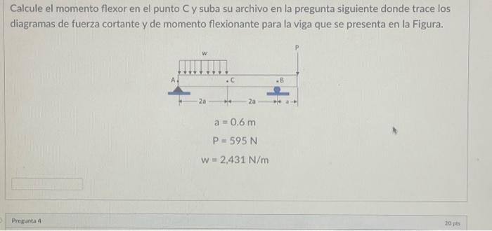 Solved Calcule el momento flexor en el punto C y suba su | Chegg.com