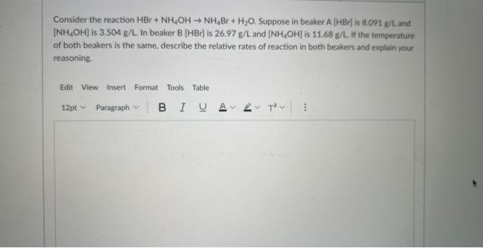 Solved Consider the reaction HBr+NH4OH→NH4Br+H2O. Suppose in | Chegg.com