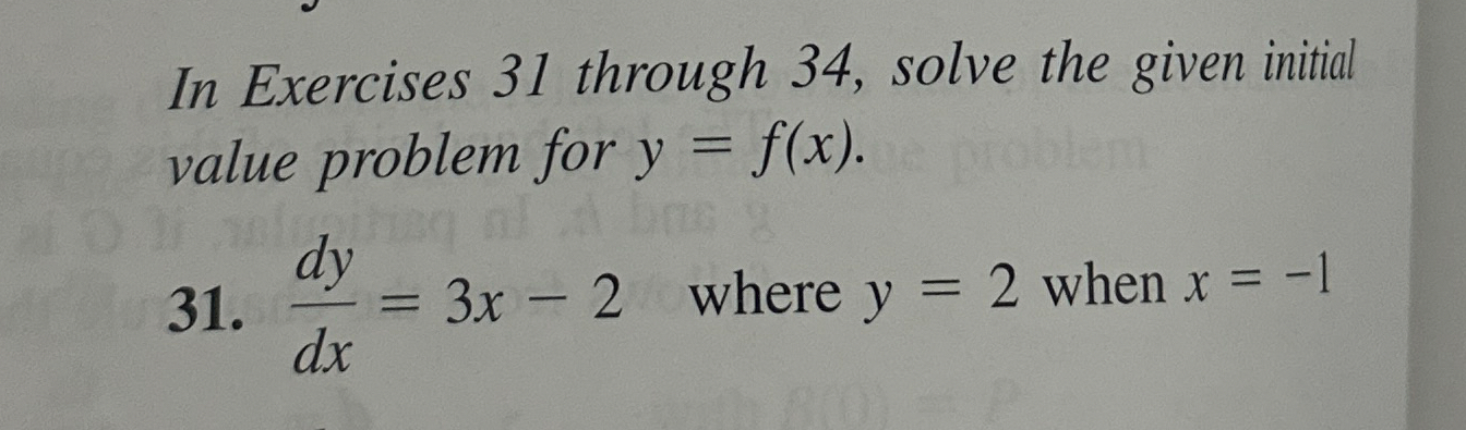 Solved In Exercises 31 ﻿through 34, ﻿solve the given initial | Chegg.com