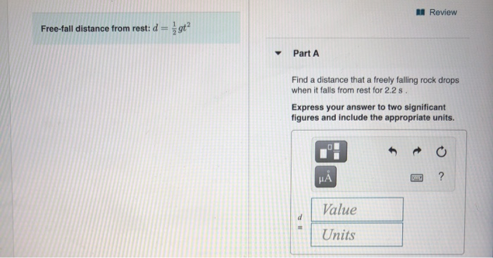 Solved A Review Free-fall distance from rest: d = įgt? Part | Chegg.com