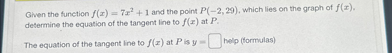 Solved Given the function f(x)=7x2+1 ﻿and the point | Chegg.com