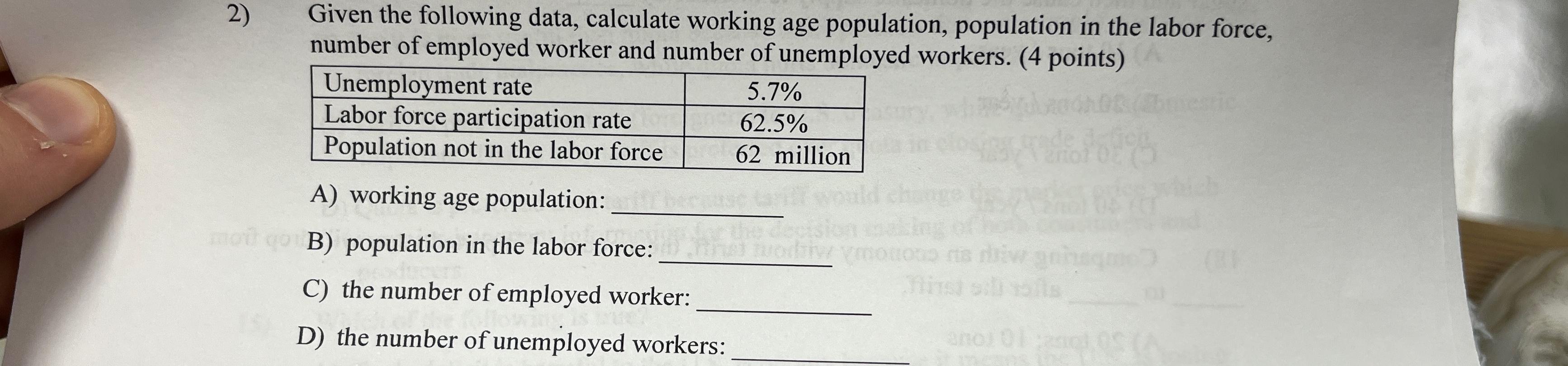 Solved Given the following data, calculate working age | Chegg.com