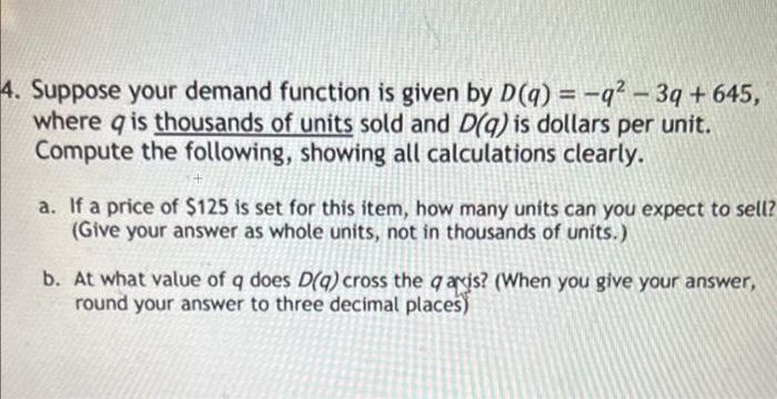 Solved Suppose your demand function is given by | Chegg.com