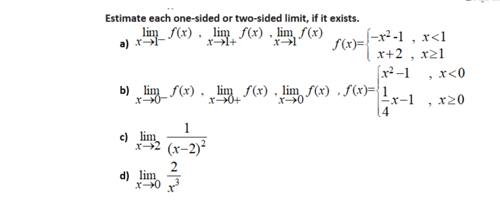 Solved Estimate each one-sided or two-sided limit, ﻿if it | Chegg.com