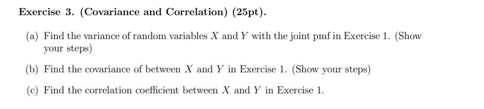 Solved Exercise 3. (Covariance and Correlation) (25pt). (a) | Chegg.com