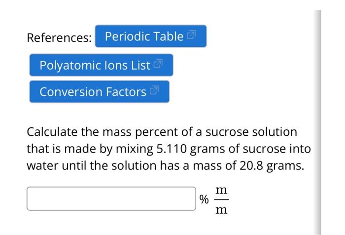 Solved Calculate the mass percent of a sucrose solution that | Chegg.com