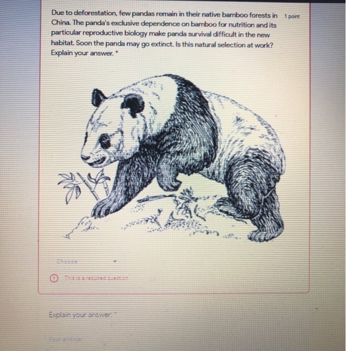 Solved Due to deforestation, few pandas remain in their | Chegg.com