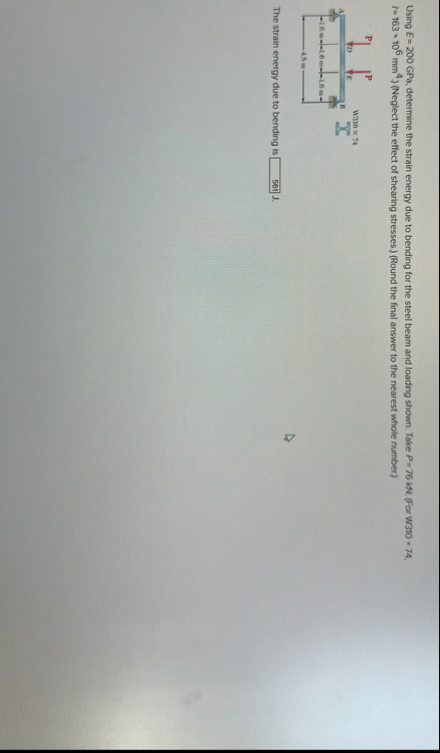 Solved Using E=200GPa, determine the strain energy due to | Chegg.com