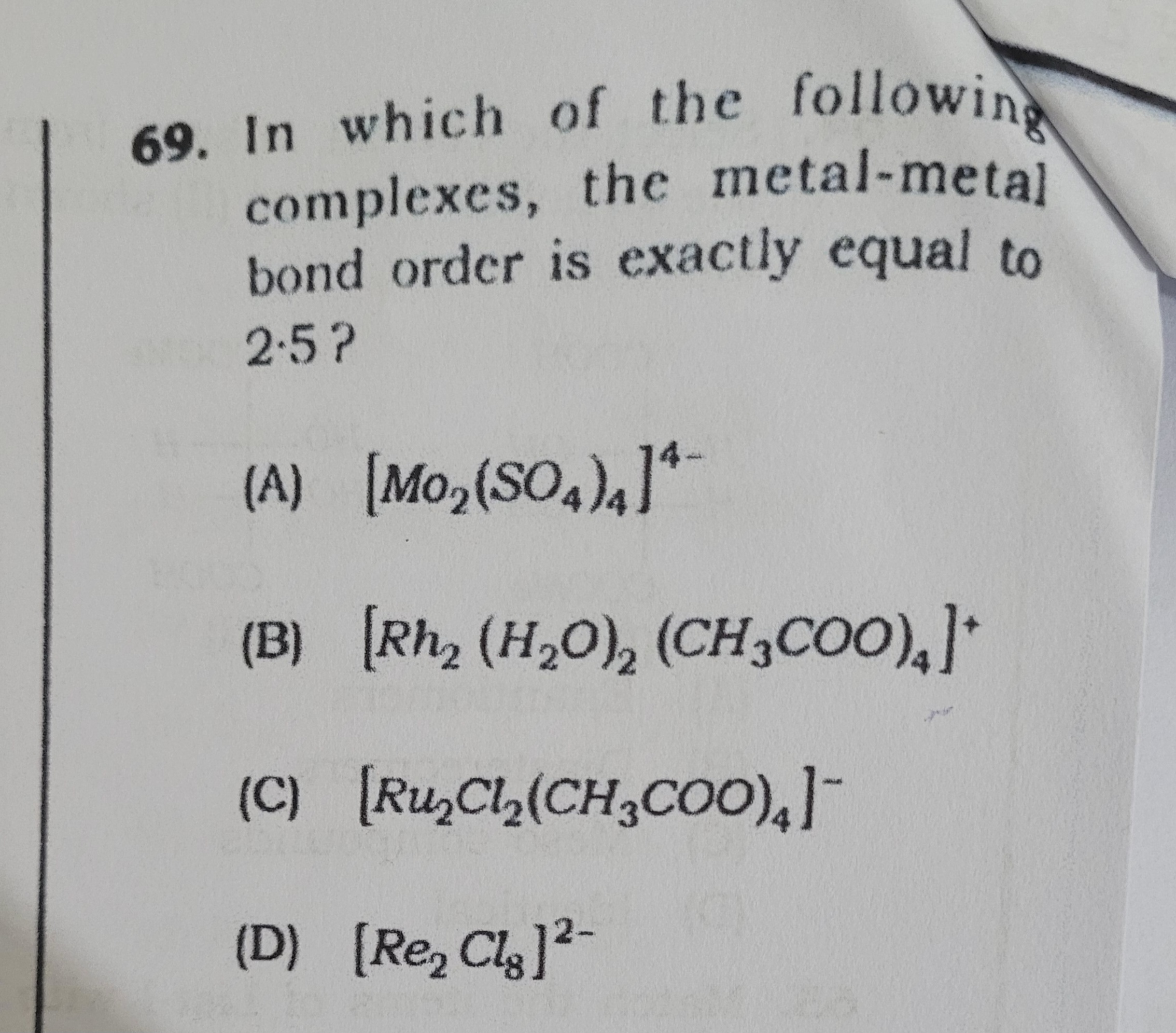 Solved In which of the followingcomplexes, the | Chegg.com
