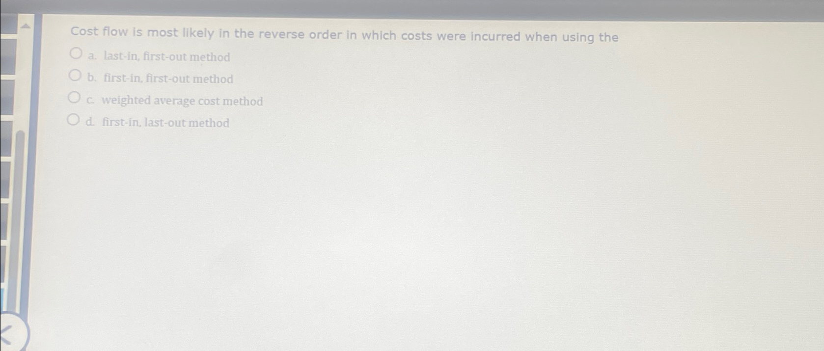 Solved Cost flow is most likely in the reverse order in | Chegg.com