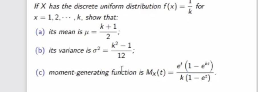 Solved - If X has the discrete uniform distribution f(x) for | Chegg.com