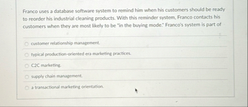 Solved Franco uses a database software system to remind him | Chegg.com