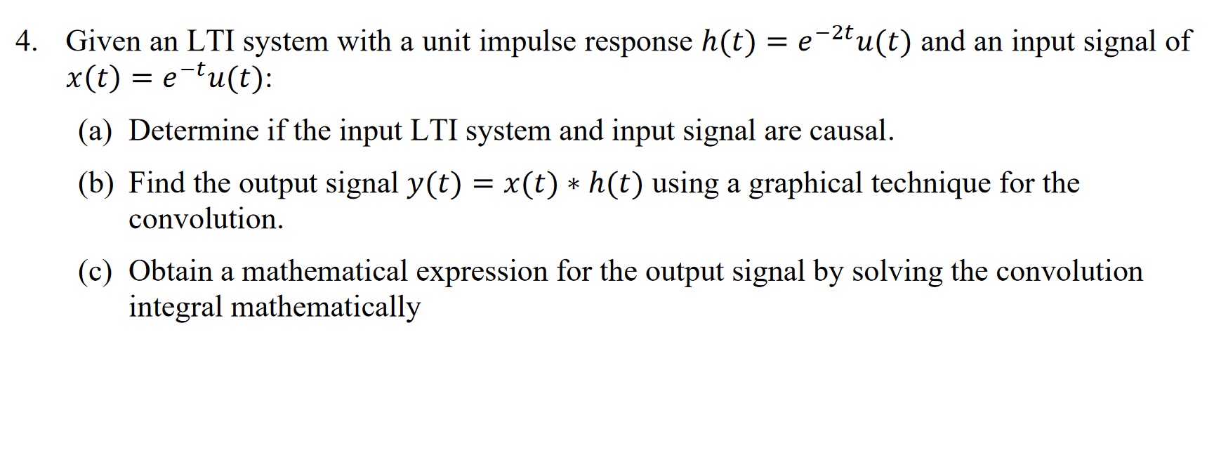 Solved Given an LTI system with a unit impulse response | Chegg.com