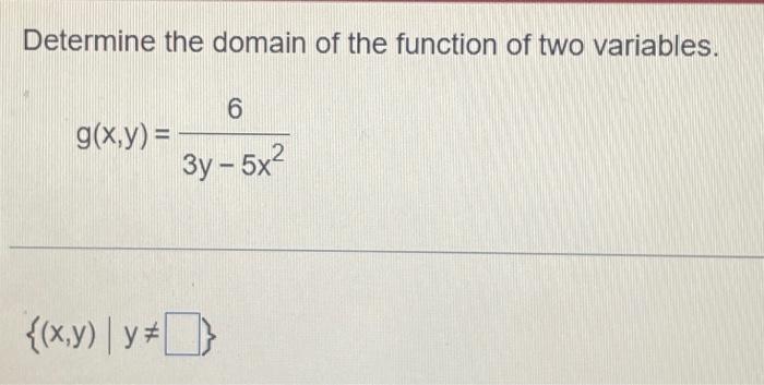 Solved Determine the domain of the function of two | Chegg.com