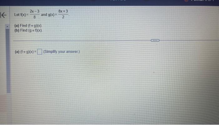 Solved Let f(x)=82x−3 and g(x)=28x+3 (a) Find (f∘g)(x). (b) | Chegg.com