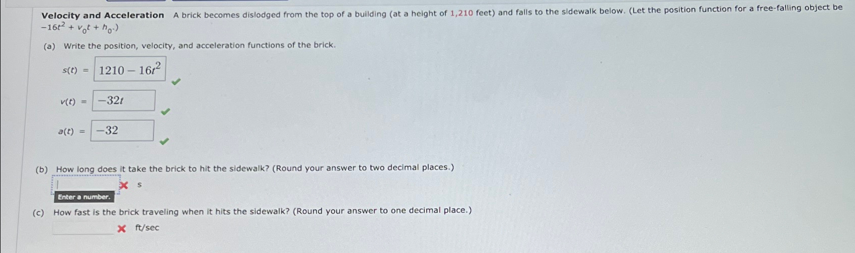 Solved -16t2+v0t+h0 )(a) ﻿Write the position, velocity, and | Chegg.com