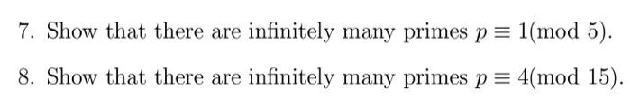 Solved 7. Show that there are infinitely many primes | Chegg.com