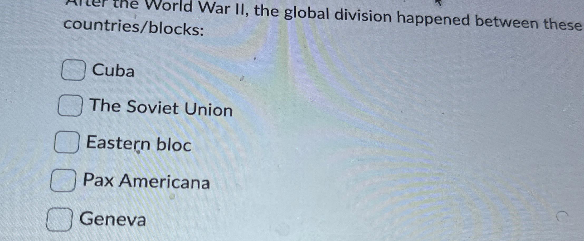 Solved countries/blocks:CubaThe Soviet UnionEastern blocPax | Chegg.com