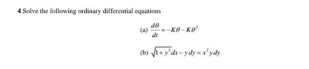 Solved 4 Solve the following ordinary differential equations | Chegg.com