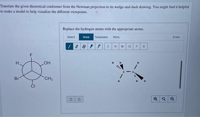 Solved Translate the given theoretical conformer from the | Chegg.com