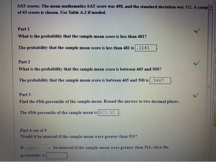 Solved SAT scores: The mean mathematics SAT score was 498, | Chegg.com