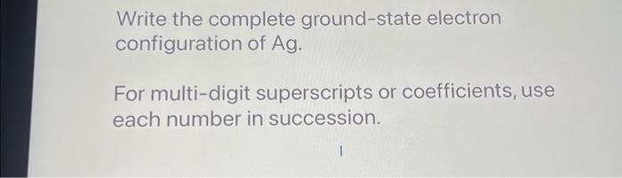 Solved Write The Complete Ground State Electron