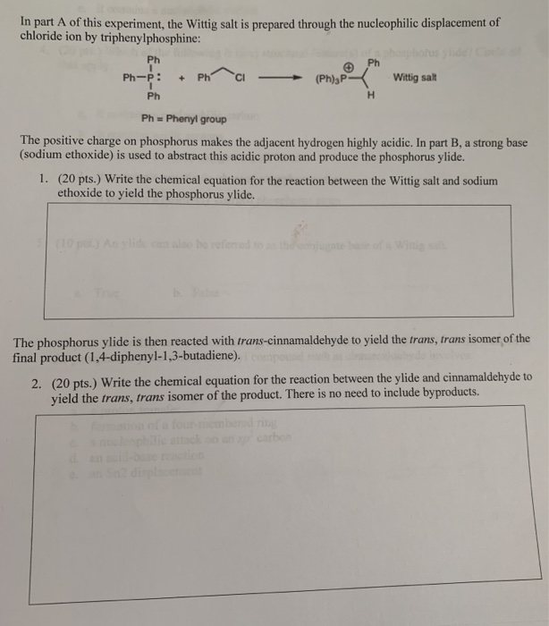 Solved In part A of this experiment, the Wittig salt is | Chegg.com