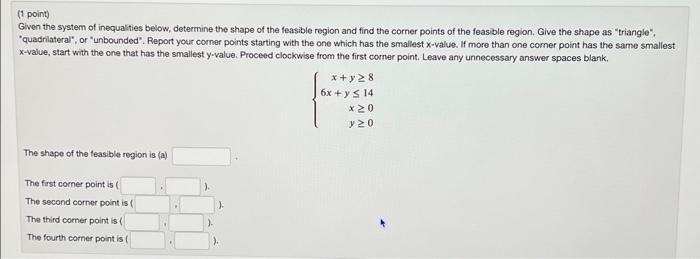Solved Given the system of inequalities below, determine the | Chegg.com