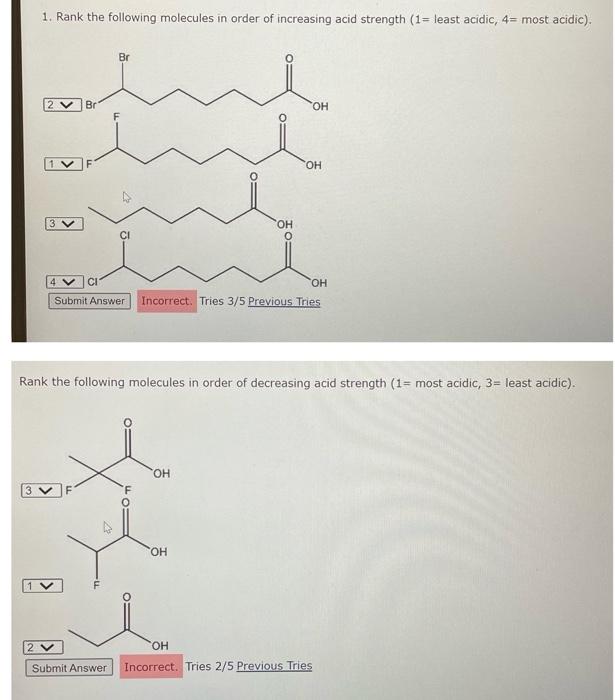 Solved 1. Rank the following molecules in order of | Chegg.com