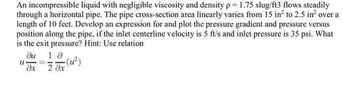 Solved An incompressible liquid with negligible viscosity | Chegg.com