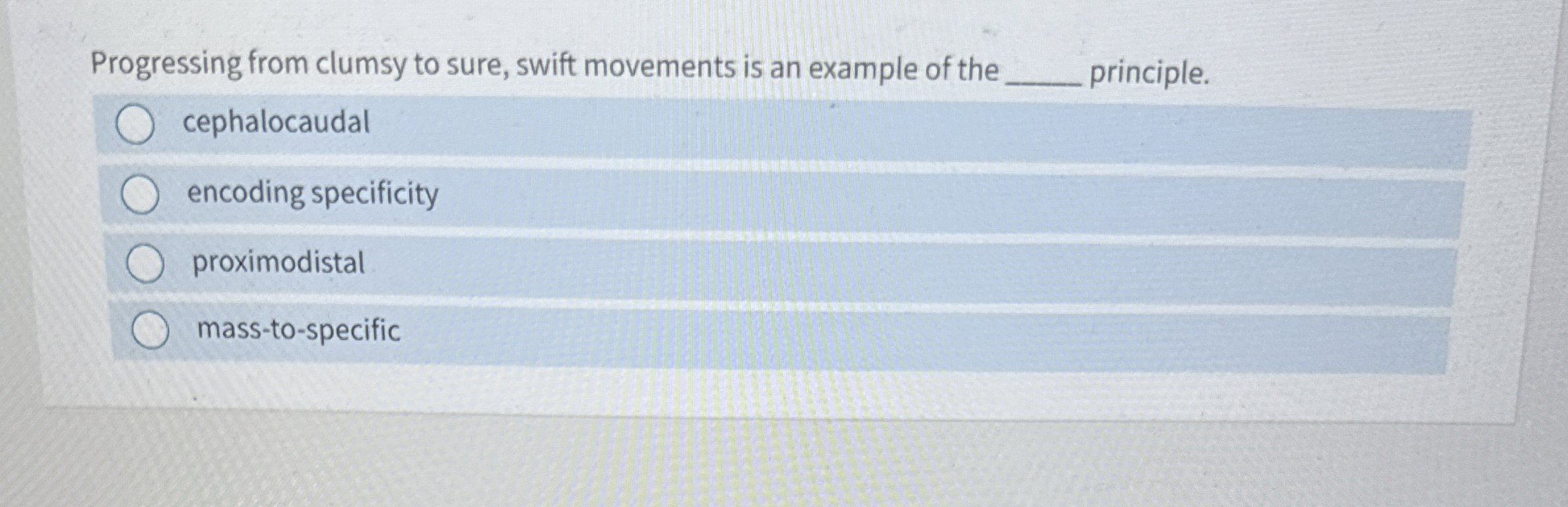 Solved Progressing from clumsy to sure, swift movements is | Chegg.com