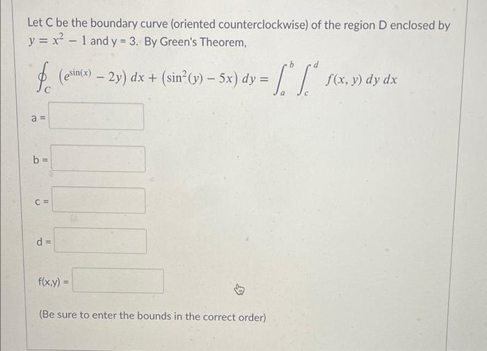 Solved Let C be the boundary curve (oriented | Chegg.com