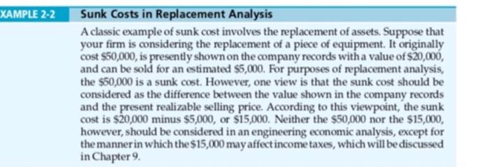 Solved XAMPLE 2-2 Sunk Costs in Replacement Analysis A | Chegg.com