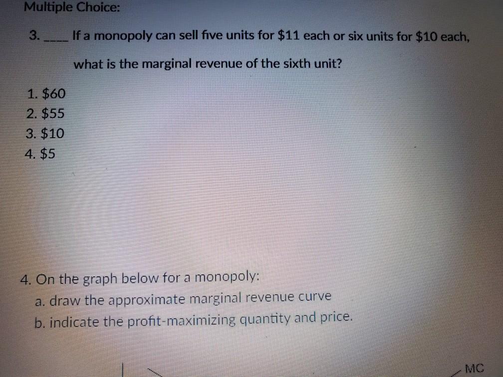 Solved Multiple Choice: If a monopoly can sell five units | Chegg.com