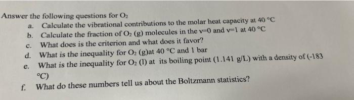 Solved Answer the following questions for O2 a. Calculate | Chegg.com