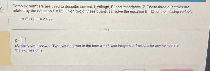 Solved Complex numbers are used to describe current, I, | Chegg.com